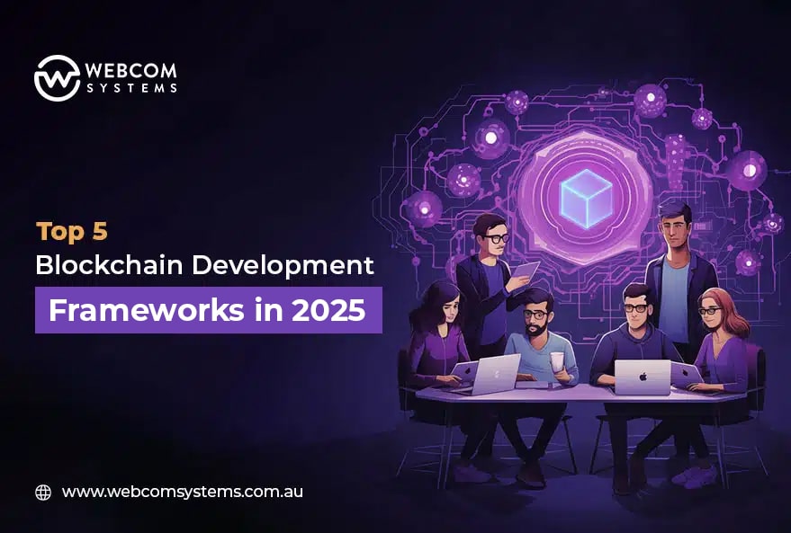 Top 5 Blockchain Development Frameworks in 2025